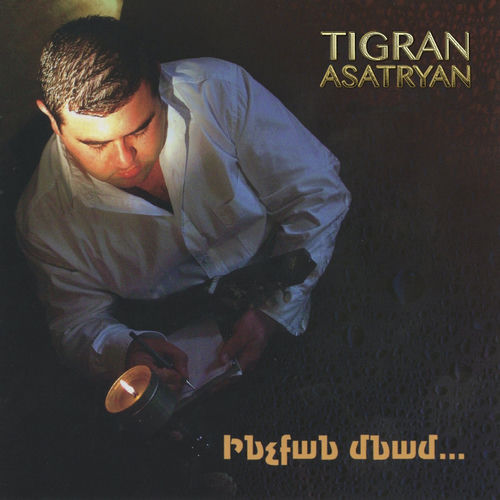 Tigran Asatryan: albums, songs, playlists | Listen on Deezer