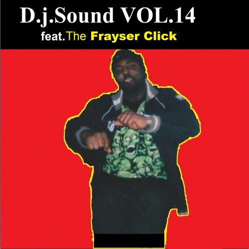 D.J. Sound feat. The Frayser Click: albums, songs, playlists | Listen ...