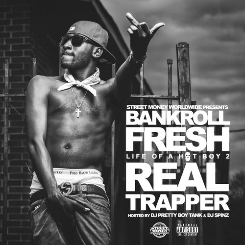 Bankroll Fresh : albums, chansons, concerts | Deezer