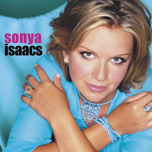 Sonya Isaacs Albums Songs Playlists Listen On Deezer