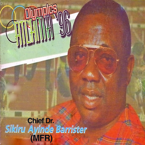 Chief Dr. Sikiru Ayinde Barrister (MFR): albums, songs, playlists ...
