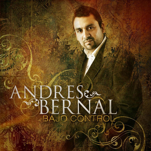 Andres Bernal: música, letras, canciones, discos | Escuchar en Deezer