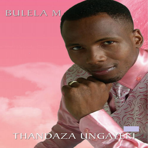 Bulela M: albums, songs, playlists | Listen on Deezer