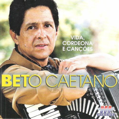Beto Caetano: músicas com letras e álbuns | Ouvir na Deezer