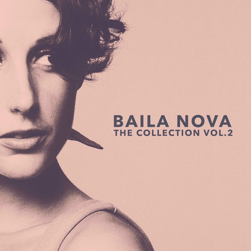 Musik von Baila Nova: Alben, Lieder, Songtexte | Auf Deezer hören