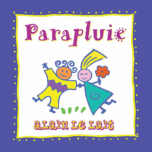 Alain Le Lait : albums, chansons, playlists | À écouter sur Deezer