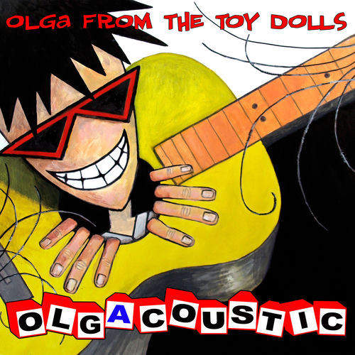 The Toy Dolls (Olga from the Toy Dolls) : albums, chansons, playlists ...