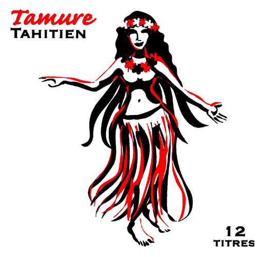 Tamure Tahitien: música, letras, canciones, discos | Escuchar en Deezer