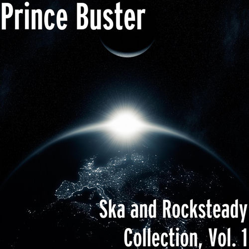 Prince Buster: albums, songs, playlists | Listen on Deezer