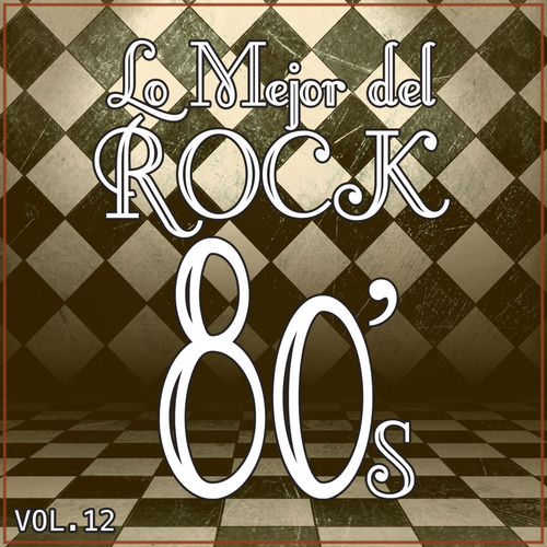 Lo Mejor del Rock de los 80: música, letras, canciones, discos ...