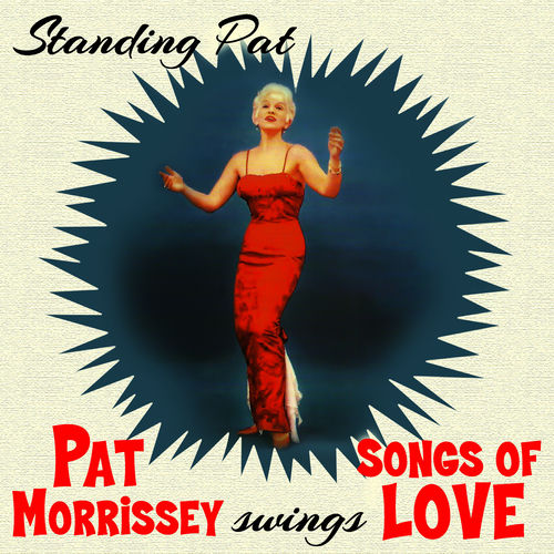 Pat Morrissey: albums, nummers, afspeellijsten | Luister op Deezer