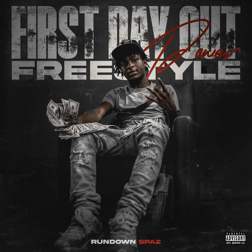Rundown Spaz - First Day Out (Freestyle): listen with lyrics | Deezer