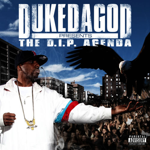 Duke Da God - D.I.P. Agenda: letras y canciones | Escúchalas en Deezer