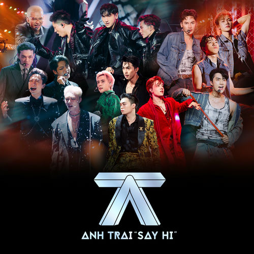 ANH TRAI "SAY HI" - CATCH ME IF YOU CAN (feat. Quang Hùng MasterD, Negav, Công Dương & Nicky ...