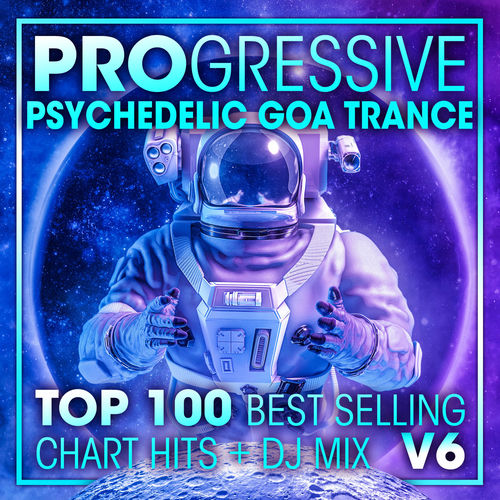 Doctor Spook - Progressive Psychedelic Goa Trance Top 100 Best Selling Chart Hits + DJ Mix V6 ...
