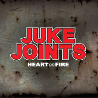 The Juke Joints - Heart on Fire: lyrics and songs | Deezer