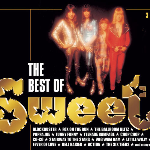 Sweet - Best Of...: lyrics and songs | Deezer
