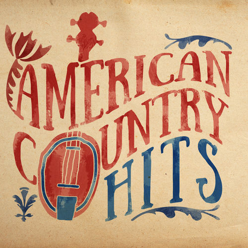 Country music - American Country Hits : chansons et paroles | Deezer