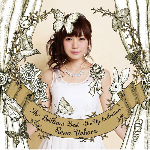 Rena Uehara - The Brilliant Best -Tie-up Collection-: lyrics and songs | Deezer