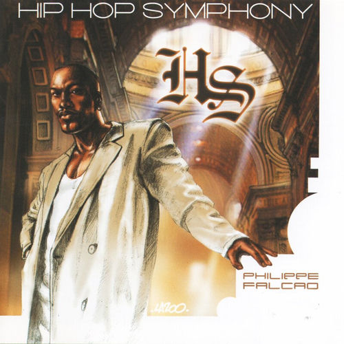 Philippe Falcao - Hip Hop Symphony : chansons et paroles | Deezer