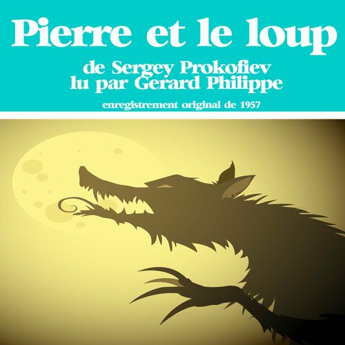 Serge Prokofiev - Pierre et le Loup : chansons et paroles | Deezer