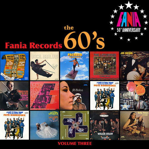 Varios Artistas - Fania Records: The 60's, Vol. Three: letras y ...
