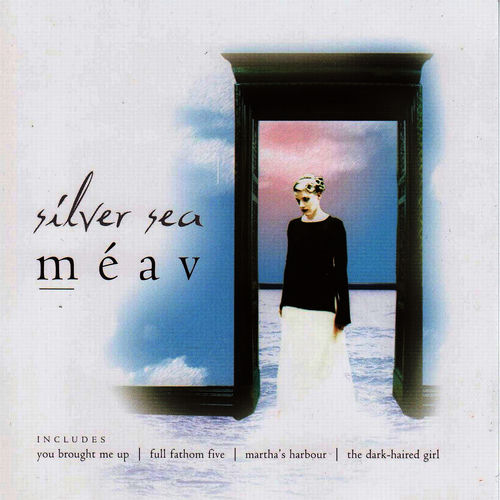 Silver Sea - Méav | Deezer