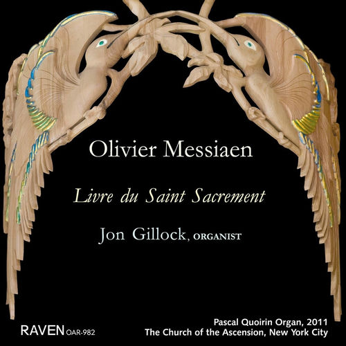 Jon Gillock - Olivier Messiaen: Livre du Saint Sacrement : chansons et paroles | Deezer