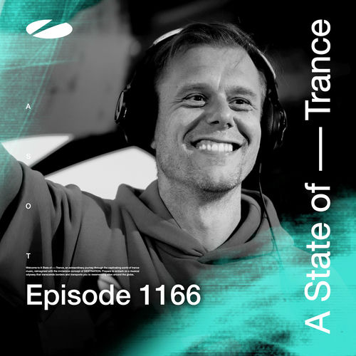Armin van Buuren - ASOT 1166 - A State of Trance Episode 1166 : chansons et paroles | Deezer