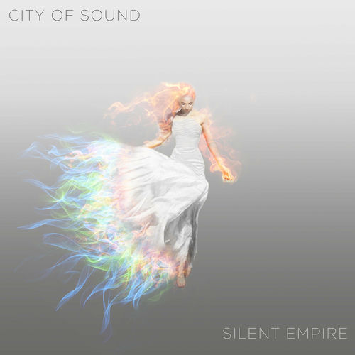 Silent Empire by City of Sound - Reviews & Ratings on Musicboard