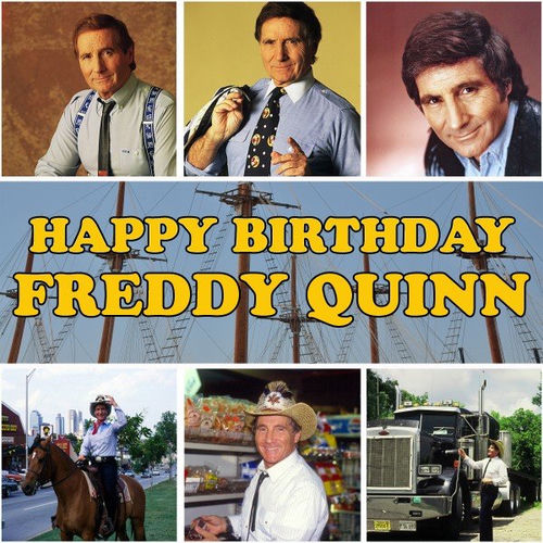 Freddy Quinn - Happy Birthday: Songtexte und Songs | Deezer