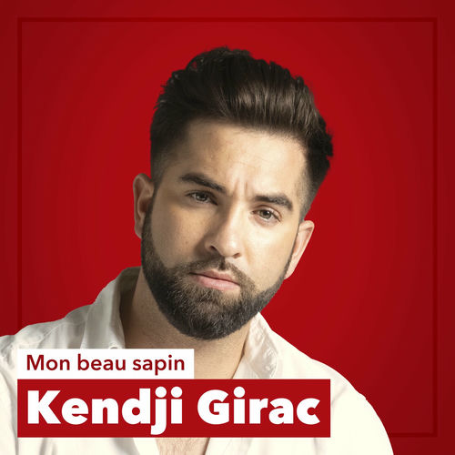 Kendji Girac - Mon beau sapin : chansons et paroles | Deezer