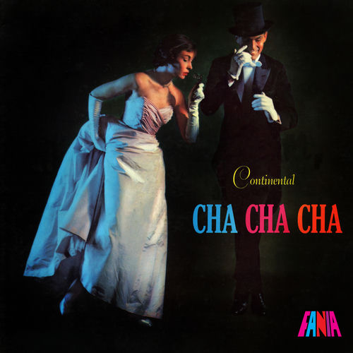 Rosendo Ruiz Jr. And His Havana Orchestra - Continental Cha Cha Cha ...