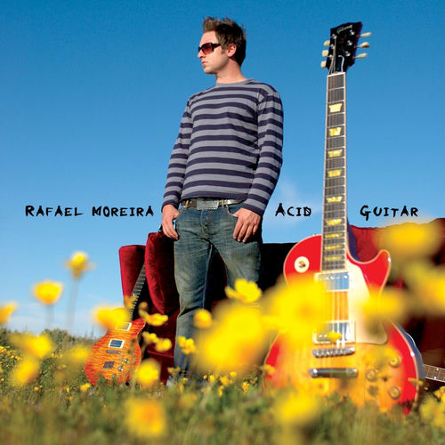 Rafael Moreira - Acid Guitar: letras e músicas | Deezer