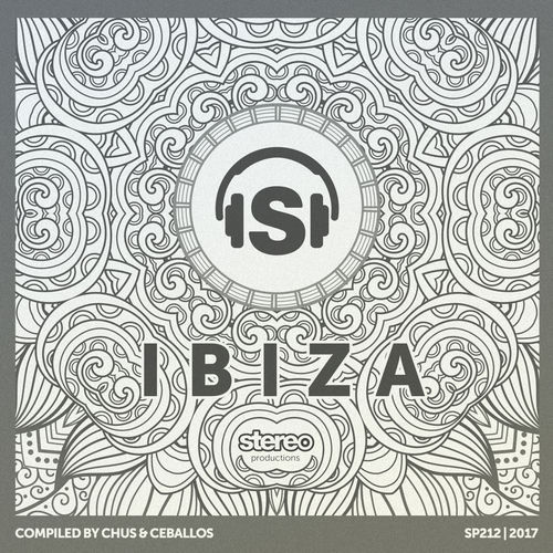 Chus & Ceballos - Ibiza 2017 (Compiled by Chus & Ceballos): letras de ...
