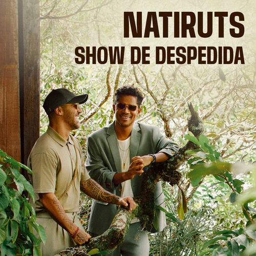 Natiruts - Natiruts - Show de Despedida: letras e músicas | Deezer