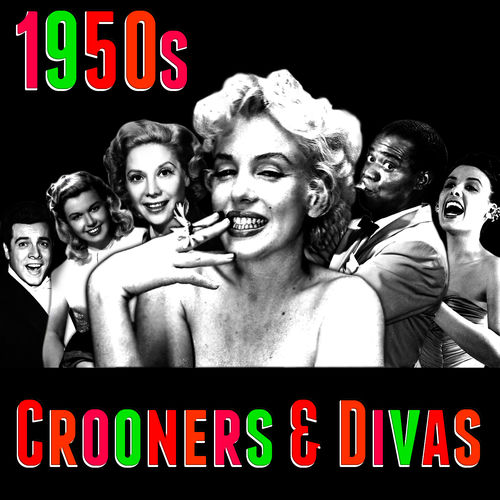 Various Artists - 1950s Crooners & Divas : chansons et paroles | Deezer