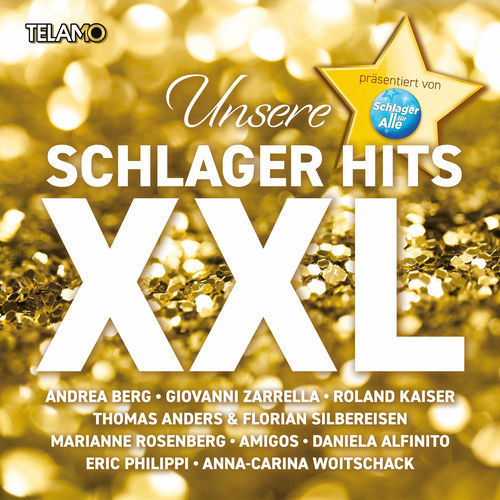 Verschiedene Interpreten - Unsere Schlager Hits XXL: Songtexte und Songs | Deezer