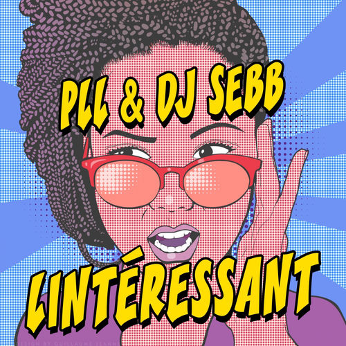 DJ Sebb - L'intérressant : chansons et paroles | Deezer