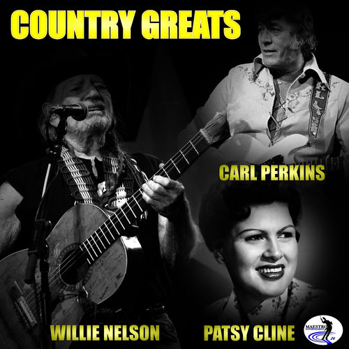 Various Artists - Country Greats: lyrics and songs | Deezer