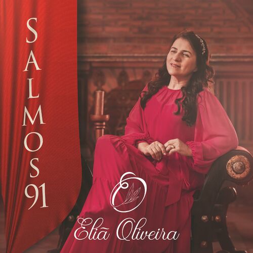 Eliã Oliveira - Salmos 91: letras e músicas | Deezer