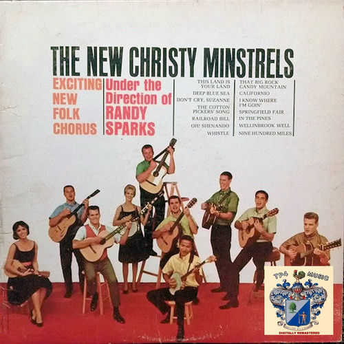 The New Christy Minstrels - Exiting New Folk Chorus: lyrics and songs ...