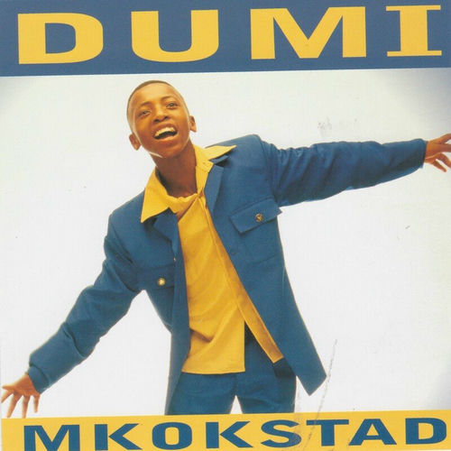 Dumi Mkokstad - Dumi Mkokstad: lyrics and songs | Deezer
