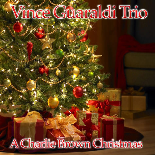 A Charlie Brown Christmas - Vince Guaraldi Trio | Deezer