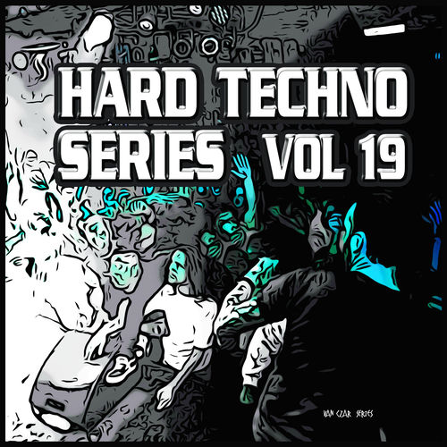 Various Artists - Hard Techno Series, Vol. 19: lyrics and songs | Deezer