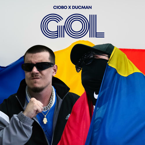 Ciobo - Gol (Romania EURO 2024) (feat. ducman): letras y canciones ...