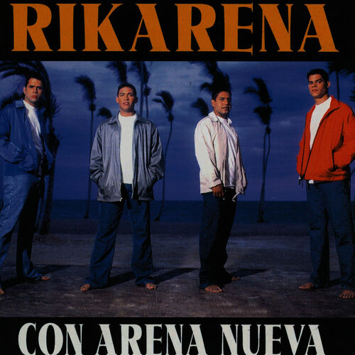 Rikarena - Con Arena Nueva: letras de canciones | Deezer