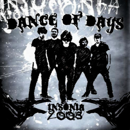 Dance of Days - Insônia 2008: letras e músicas | Deezer