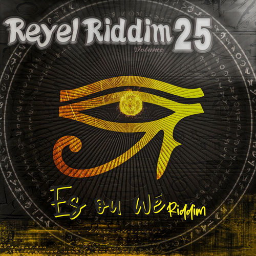 Guy Al MC - Reyel Riddim, Vol. 25 (Es ou Wè Riddim): letras e músicas ...