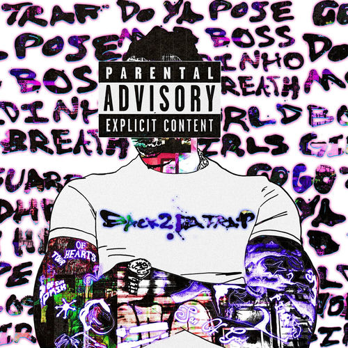 Lancey Foux - BACK2DATRAP: letras e músicas | Deezer